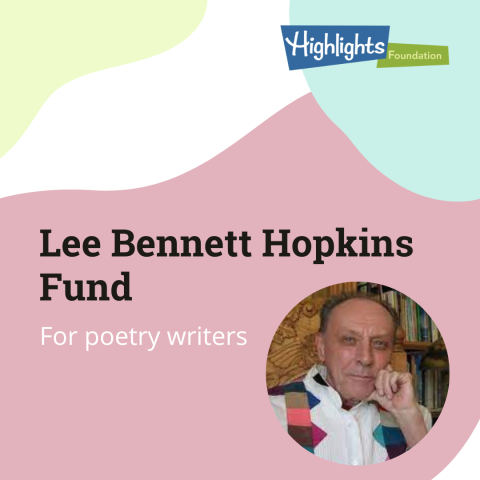 Lee Bennett Hopkins Fund - Highlights Foundation